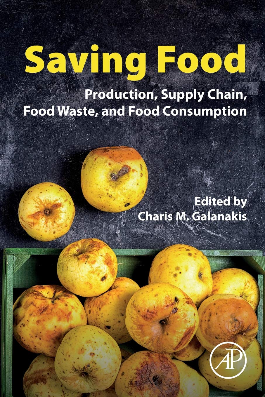 Saving Food: Production, supply chain, food waste and food consumption ...