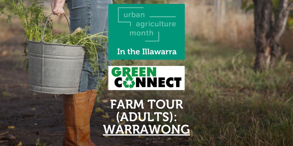 URBAN AGRICULTURE MONTH: Green Connect Farm Tour (Adults) | Food ...